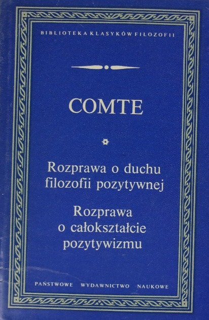 Rozprawa o duchu filozofii pozytywnej - Opracowanie zbiorowe | Książka ...