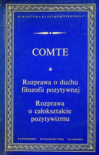 Rozprawa o duchu filozofii pozytywnej - Auguste Comte | Książka w Empik