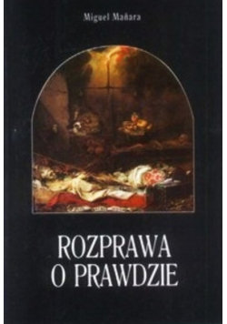 Rozprawa o prawdzie - | Książka w Empik