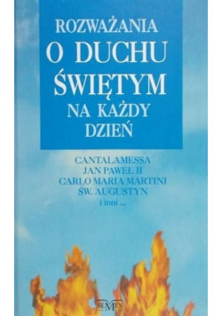 Rozważania o Duchu Świętym na każdy dzień - Opracowanie zbiorowe ...