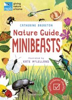 RSPB Nature Guide: Minibeasts - Catherine Brereton | Książka w Empik