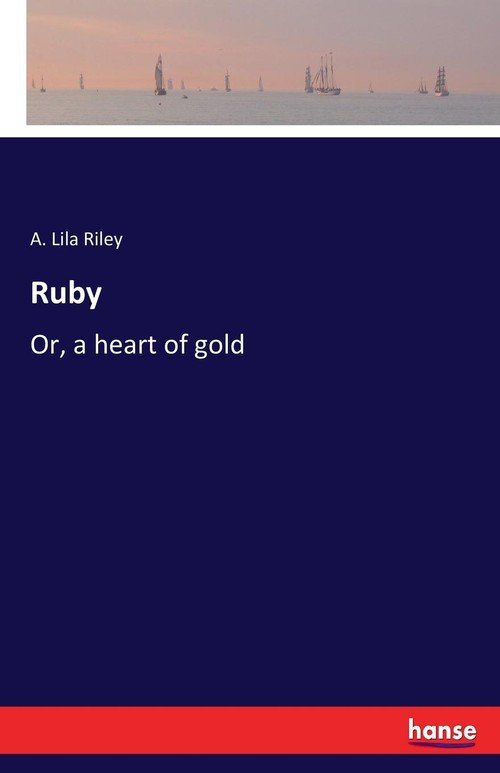 Ruby - Riley A. Lila | Książka w Empik