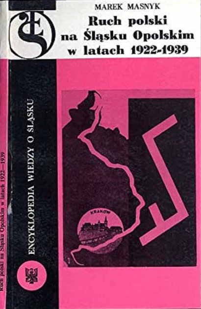 Ruch polski na Śląsku Opolskim w latach 1922 1939 - W opisie | Książka w Empik