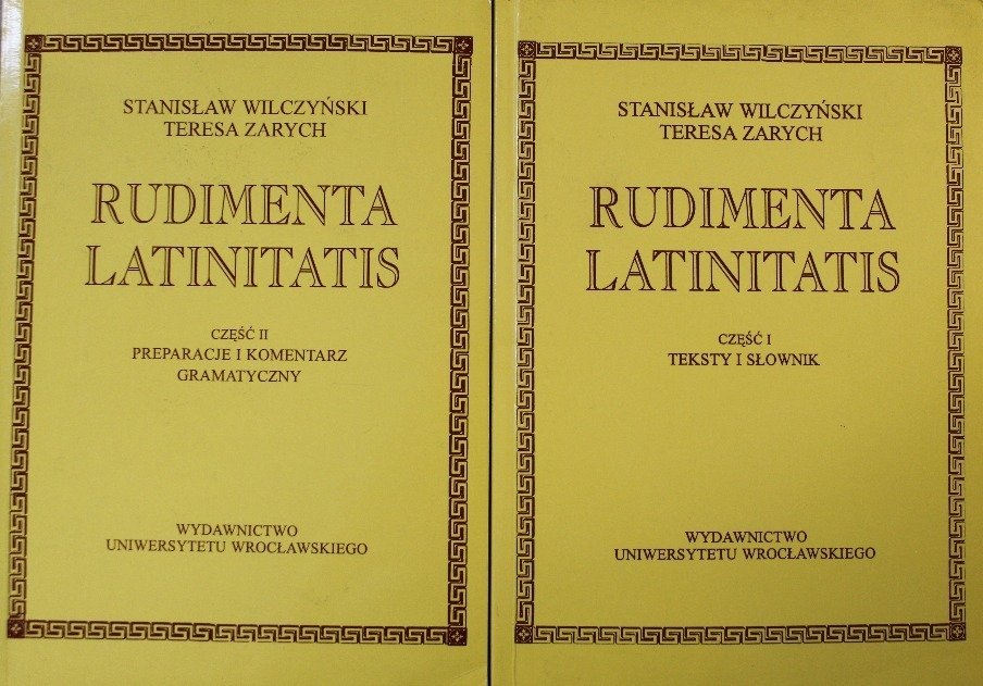Rudimenta Latinitatis Część I i II - Wilczyński Stanisław | Książka w Empik