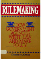 Rulemaking How Government Agencies Write Law and Make Policy - CQ Press ...