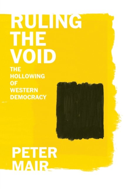 Ruling the Void: The Hollowing of Western Democracy - Verso Books | Książka w Empik