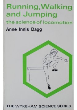Running Walking and Jumping The Science of Locomotion - | Książka w Empik