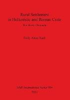 Rural Settlement in Hellenistic and Roman Crete - Raab Holly Alane ...