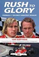 Rush to Glory: FORMULA 1 Racing's Greatest Rivalry - Rubython Tom ...
