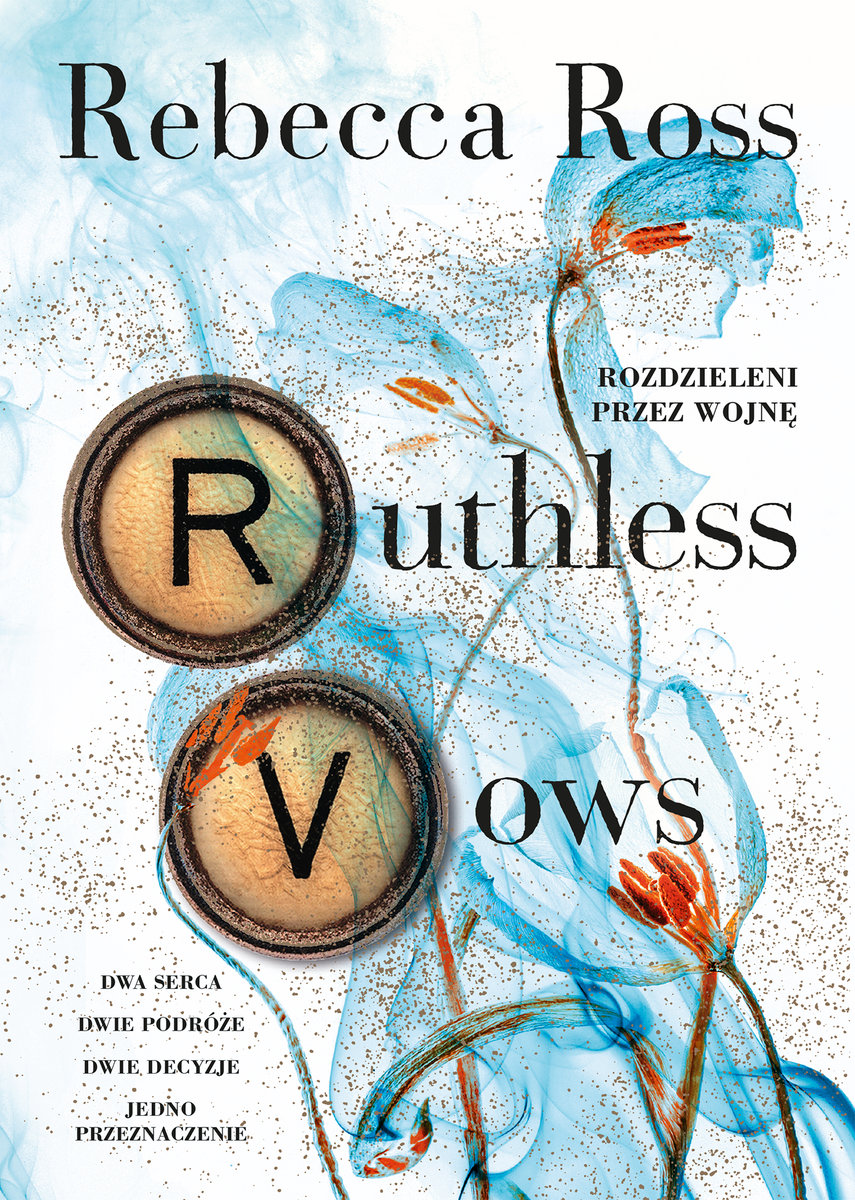 Ruthless Vows. Rozdzieleni przez wojnę. Letters of Enchantmend. Tom 2 ...
