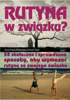 Rutyna w związku? - W opisie | Książka w Empik