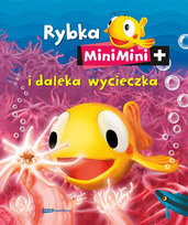 Rybka MiniMini i daleka wycieczka - Opracowanie zbiorowe | Książka w Empik