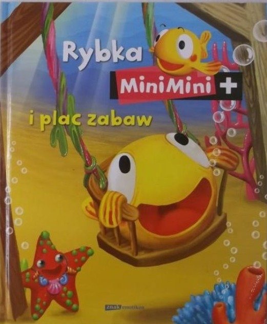 Rybka MiniMini i plac zabaw - Nowak Katarzyna | Książka w Empik