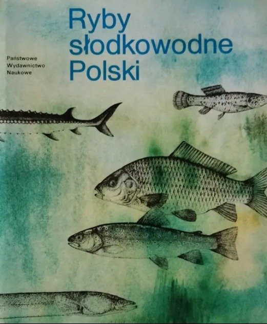 Ryby słodkowodne Polski - W opisie | Książka w Empik