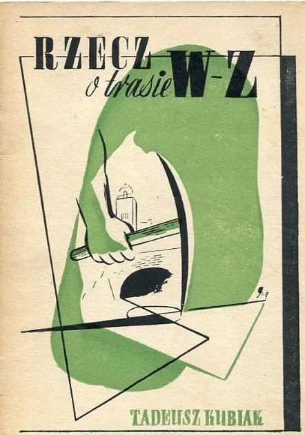 Rzecz o trasie W - Z 1949 r. - W opisie | Książka w Empik