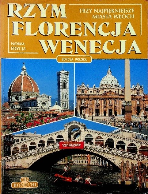 Rzym Florencja Wenecja - W opisie | Książka w Empik
