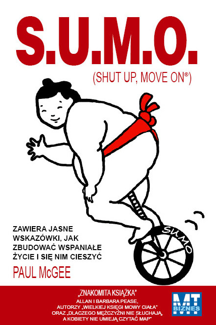 S.U.M.O. (Shut Up, Move On) - Mcgee Paul | Książka w Empik