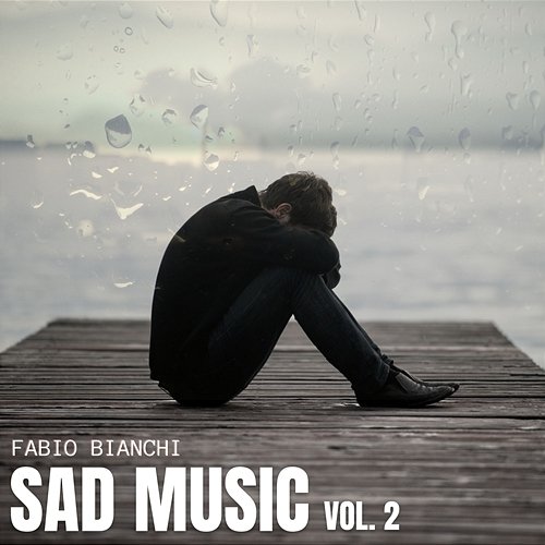 Sad Music Vol. 2 - Fabio Bianchi | Muzyka, mp3 Sklep EMPIK.COM