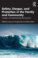Safety, Danger, and Protection in the Family and Community - W opisie ...