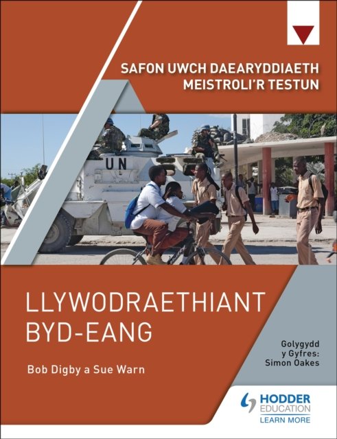 Safon Uwch Daearyddiaeth Meistroli'r Testun: Llywodraethiant Byd-eang ...