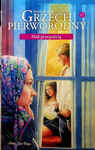 Saga grzech pierworodny Tom 17 Nad przepaścią - W opisie | Książka w Empik
