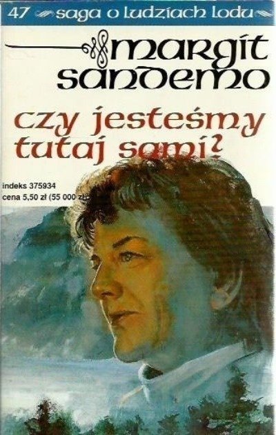 Saga o Ludziach Lodu Tom 47 Czy jesteśmy tutaj sami - Sandemo Margit ...