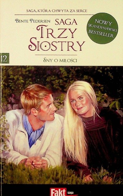Saga Trzy Siostry Tom 12 Sny o miłości - W opisie | Książka w Empik