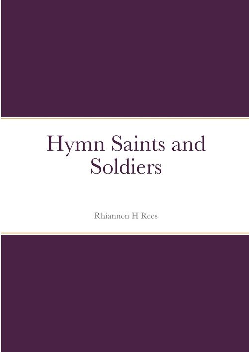 Saints and Soldiers - Rees Rhiannon | Książka w Empik