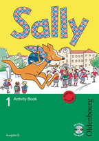 Sally 1. Schuljahr. Activity Book. Ausgabe D für alle Bundesländer ...