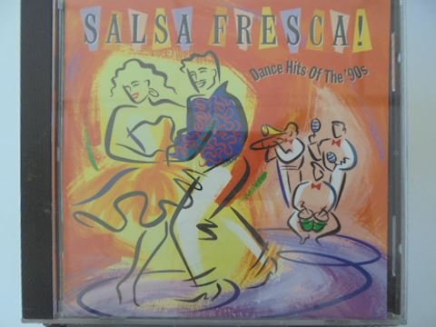 Salsa Fresca! Dance Hits Of The '90s - Rita Paul und Various Duette ...