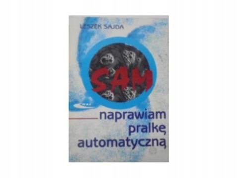 Sam naprawiam pralkę automatyczną - Sajdak Anna | Książka w Empik