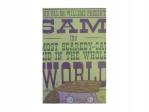 Sam the Most Scaredy-Cat Kid in the Whole World: A Leonardo the ...