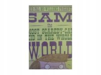 Sam the Most Scaredy-Cat Kid in the Whole World: A Leonardo the ...