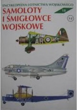 Samoloty i śmigłowce wojskowe Tom 18 - Jankiewicz Zbigniew | Książka w ...