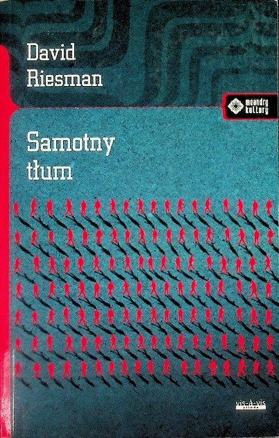 Samotny tłum - Riesman David | Książka w Empik
