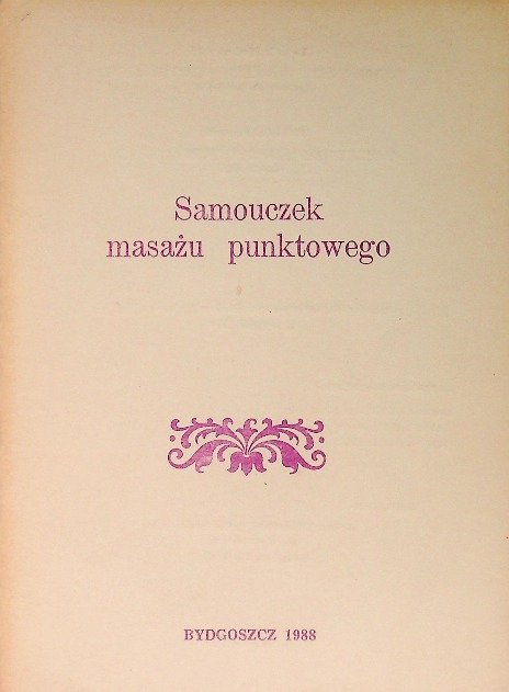 Samouczek masażu punktowego - Opracowanie zbiorowe | Książka w Empik