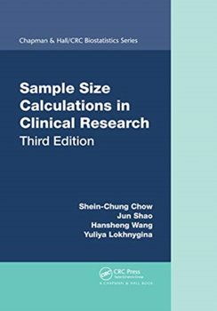 Sample Size Calculations in Clinical Research - Shein-Chung Chow ...