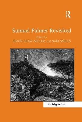 Samuel Palmer Revisited - Simon Shaw-Miller | Książka w Empik