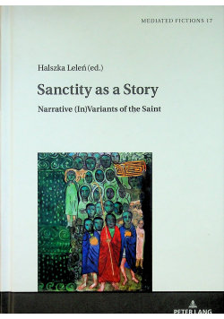 Sancity as a Story - Verlag Peter Lang | Książka w Empik