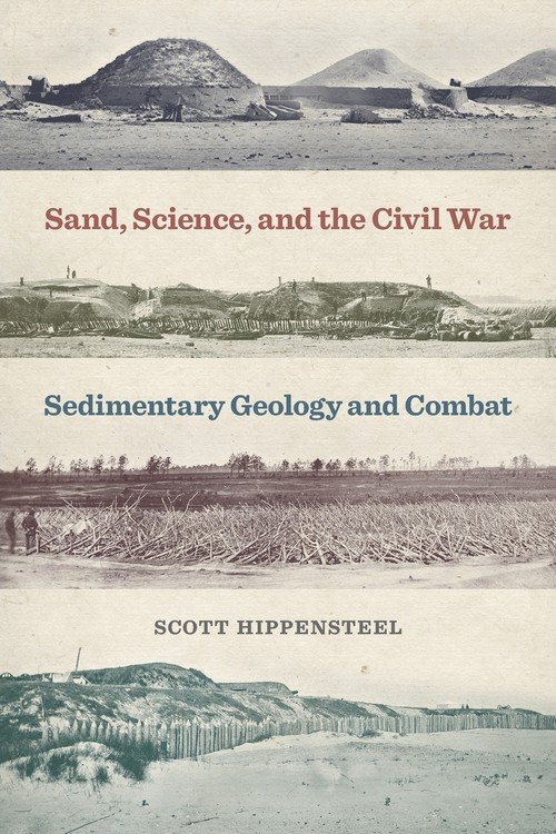 Sand, Science, and the Civil War - Scott Hippensteel | Książka w Empik