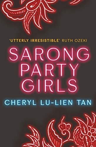 Sarong Party Girls - Cheryl Lu-Lien Tan | Książka w Empik