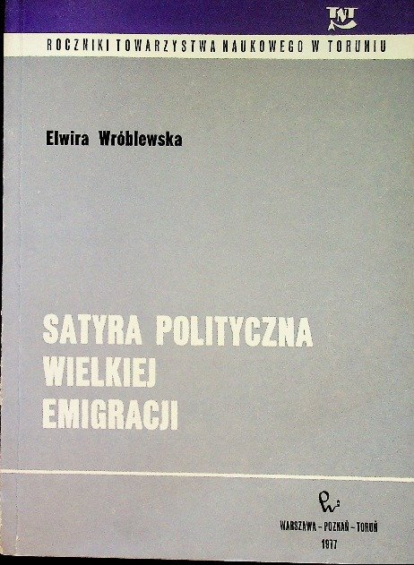 Satyra Polityczna Wielkiej Emigracji - W opisie | Książka w Empik