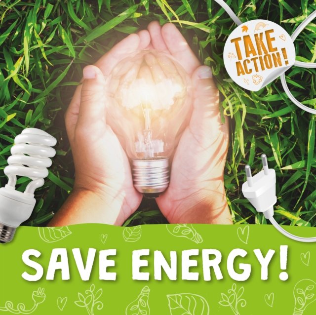Save Energy! - Kirsty Holmes | Książka w Empik