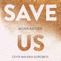 Pakiet: Save Me/ Save You/ Save Us - Kasten Mona | Książka w Empik
