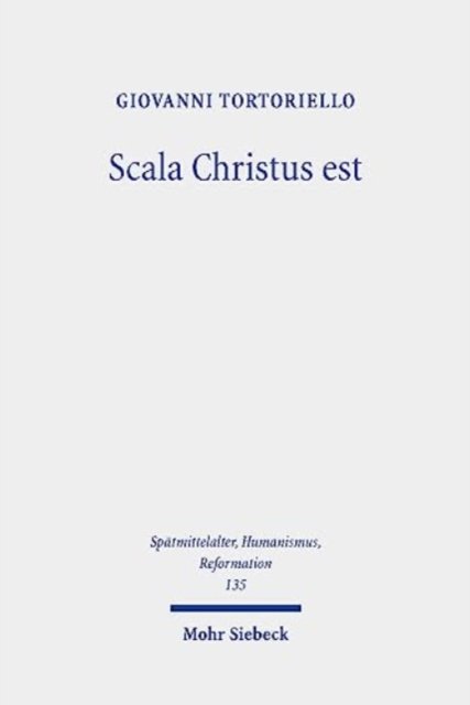 Scala Christus est: Reassessing the Historical Context of Martin Luther ...