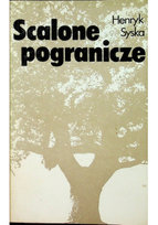 Scalone pogranicze - Ludowa Spółdzielnia Wydawnicza | Książka w Empik