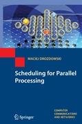 Scheduling for Parallel Processing - Drozdowski Maciej | Książka w Empik