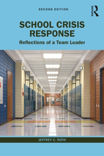 School Crisis Response: Reflections of a Team Leader - Opracowanie ...