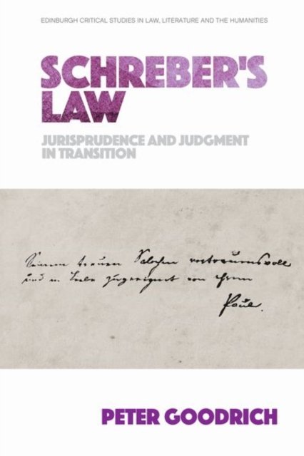 SchreberS Law. Jurisprudence and Judgment in Transition - Peter ...