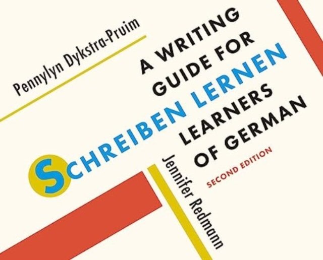 Schreiben lernen: A Writing Guide for Learners of German - Pennylyn ...